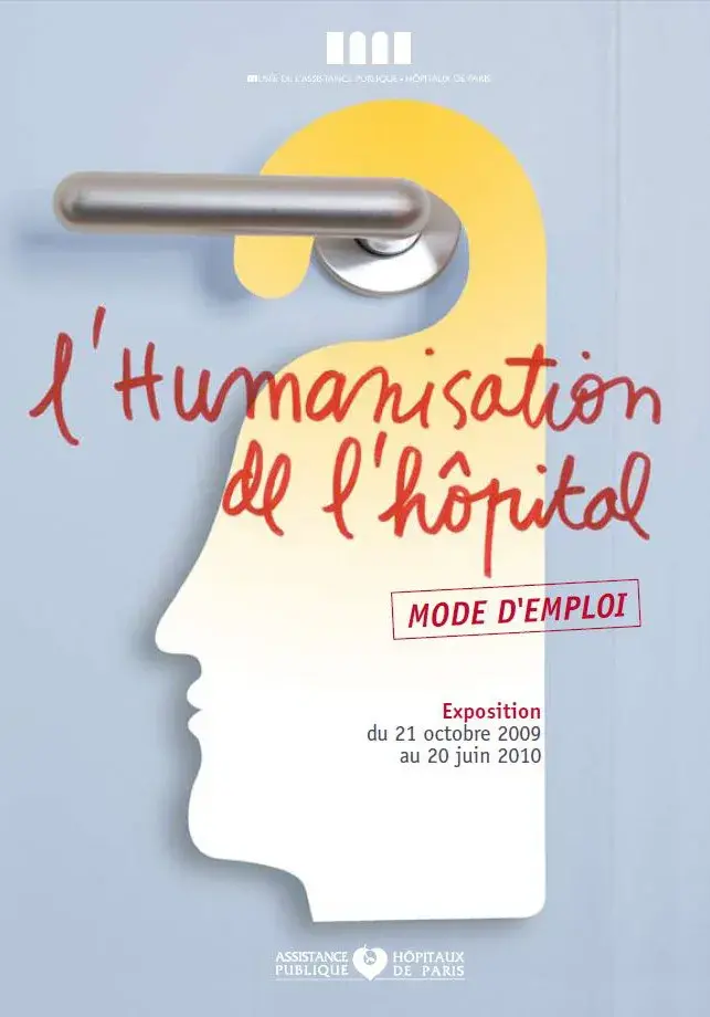 Affiche - Expo - Humanisation de l'hôpital, mode d'emploi - Musée APHP ...